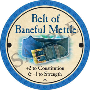 Belt of Baneful Mettle - 2017 (Light Blue) - C131 – Trent Tokens